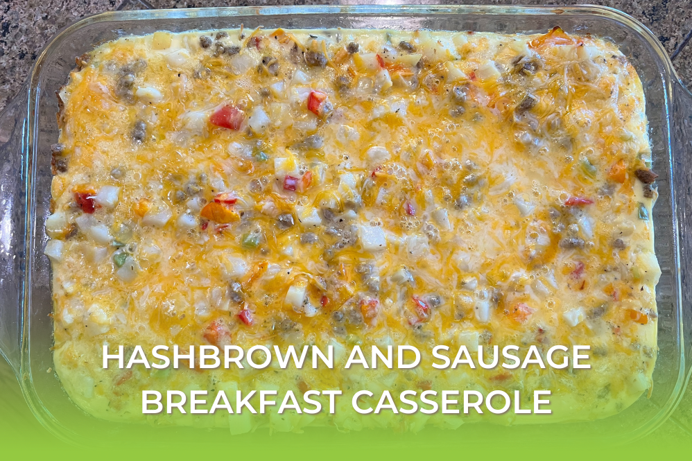 Hash Brown and Sausage Breakfast Casserole – Nutristore Foods